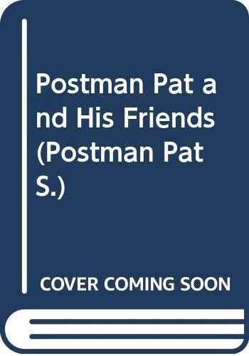 POSTMAN PAT AND His Friends (Postman Pat S.) par. Livre de planche ...