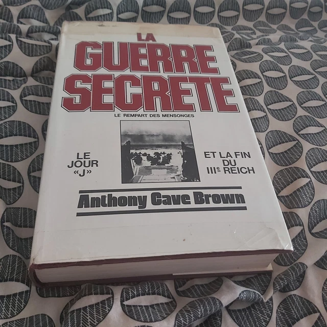 LIVRE ANCIEN GUERRE mondiale LA GUERRE SECRETE ANTHONY CAVE BROWN 1975 ...