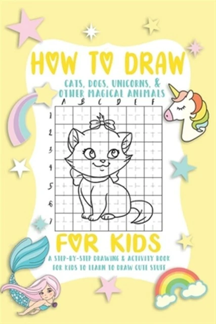 HOW TO DRAW A Cat: A Fun and Simple Step-by-Step Drawing and Activity ...