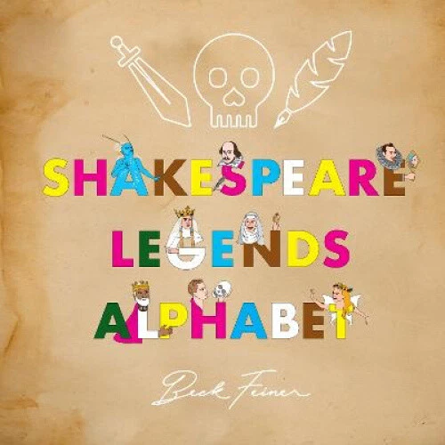 SHAKESPEARE LEGENDS ALPHABET by Beck Feiner EUR 24,27 - PicClick FR