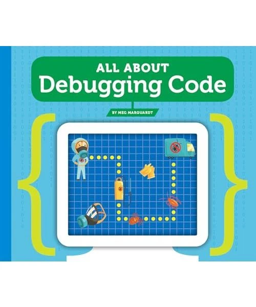 ALL ABOUT DEBUGGING Code, Meg Marquardt EUR 27,20 - PicClick FR