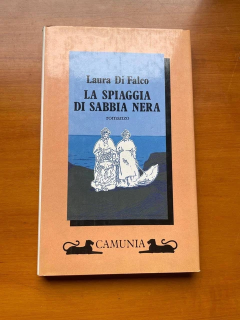 LA SPIAGGIA DI Sabbia Nera Laura Di Falco CAMUNIA libro romanzo book ...