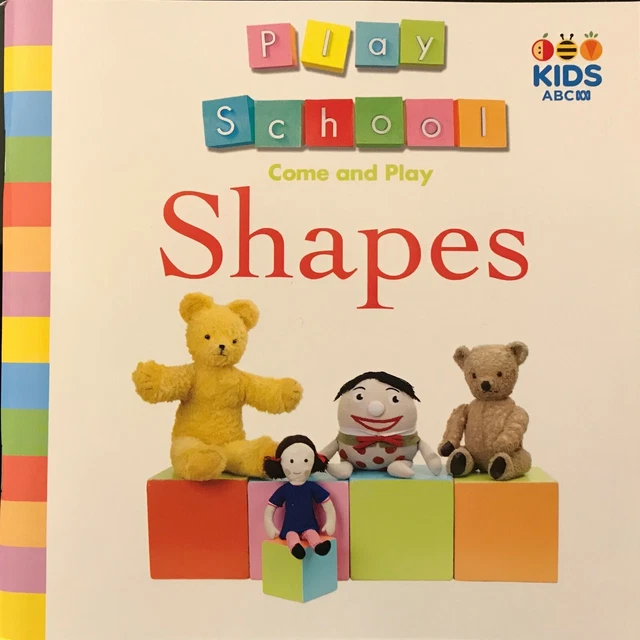 PLAY SCHOOL COME And Play Shapes ~ New Paperback Book $9.99 - PicClick AU