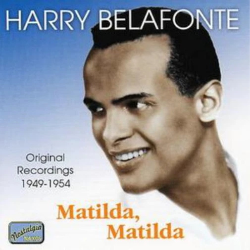 HARRY BELAFONTE MATILDA, Matilda - Original Recordings 1949-54 (CD ...
