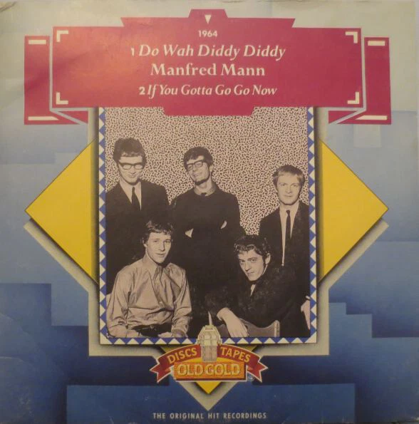 MANFRED MANN - Do Wah Diddy Diddy / If You Gotta Go, Go Now (7", single ...