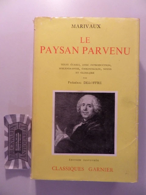 LE PAYSAN PARVENU. Marivaux, Pierre Carlet de: EUR 9,50 - PicClick FR