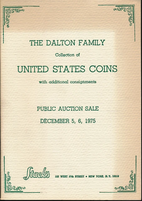 HN STACK'S DALTON Family Collection of United States Coins december ...