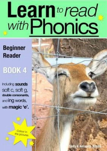 LEARN TO READ Rapidly with Phonics: Beginner Reader Book 4. a Fun ...