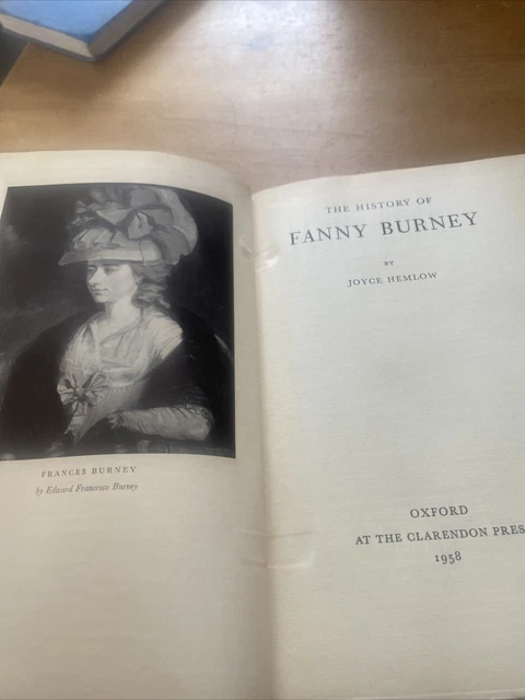 THE HISTORY OF Fanny Burney. Joyce Hemlow 1958 1st Edition Hardback £14 ...