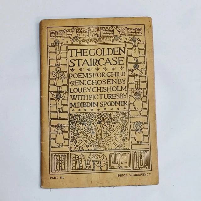 THE GOLDEN STAIRCASE Poems and Verses for Children By Louey Chishol ...