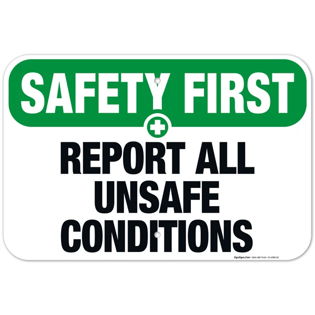 REPORT ALL UNSAFE Conditions Sign, OSHA Safety First Sign, £12.55 ...