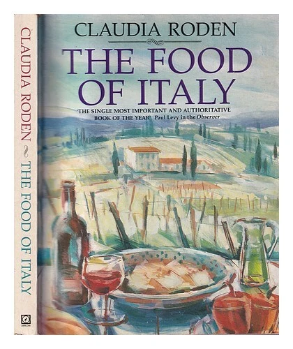 RODEN, CLAUDIA THE food of Italy / Claudia Roden 1990 Paperback EUR 33 ...