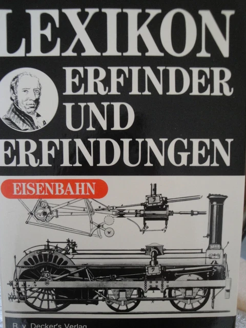 LEXIKON ERFINDER UND Erfindungen,Eisenbahn Preuß, Erich; Preuß, Reiner ...