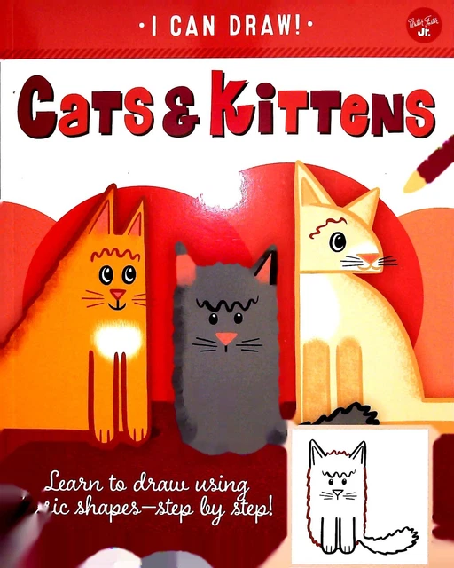 CATS & KITTENS: Learn to draw using basic shapes--step by step! New ...