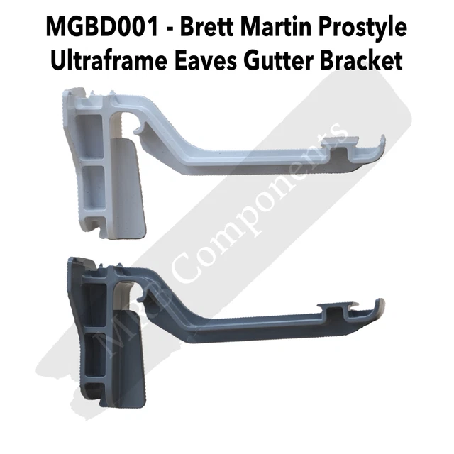 BRETT MARTIN PROSTYLE - Ultraframe Eaves Beam Gutter Bracket - MGBD001 ...