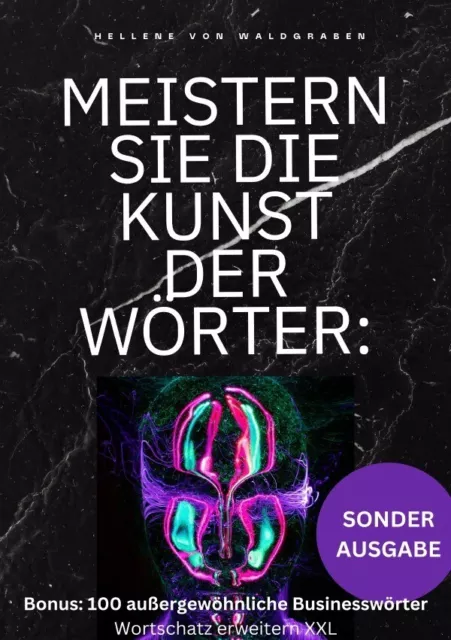 MEISTERN SIE DIE Kunst der Wörter: Wie Sie Ihren Wortschatz erweitern ... MEISTERN SIE DIE Kunst der Wörter: Wie Sie Ihren Wortschatz erweitern ...