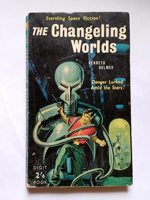 KENNETH BULMER - The Changeling Worlds - 1st UK paperback, Digit Books ...