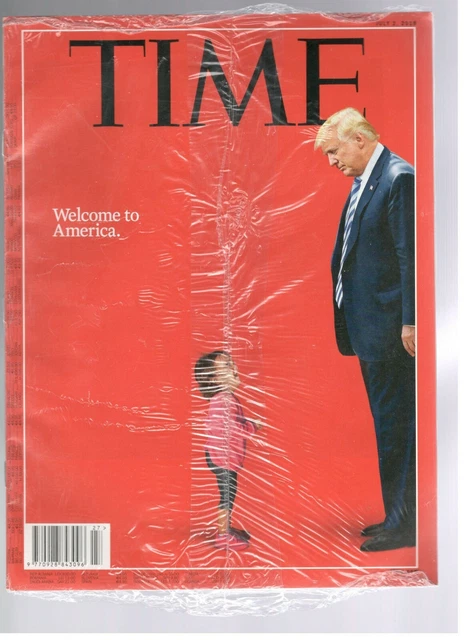 TIME MAGAZINE JULY 2 2018 Donald Trump Welcome To America New Sealed ...