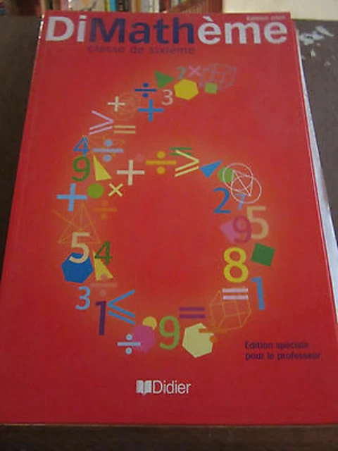 DIMATHÈME CLASSE DE sixième édition professeur 2005/ éditions Didier ...