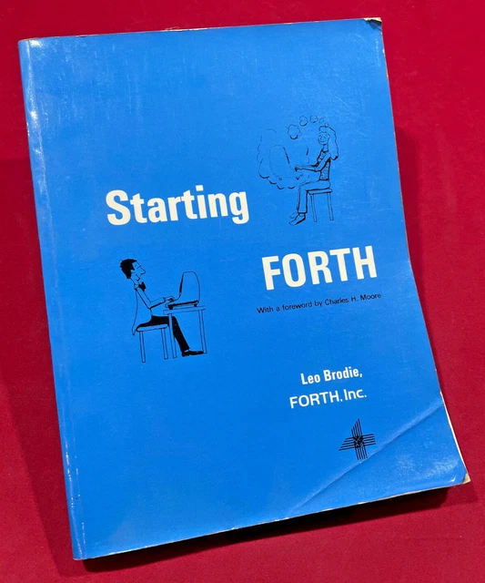 LEARNING FORTH MANUAL by Leo Brodie. 1981 Beginner and Professionals ...