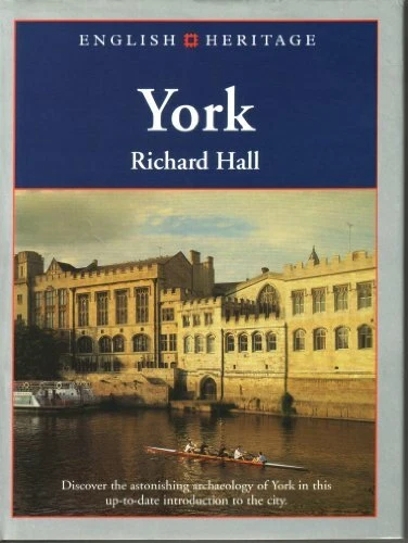 ENGLISH HERITAGE BOOK of York By Richard Hall. 9780713477191 £3.91 ...