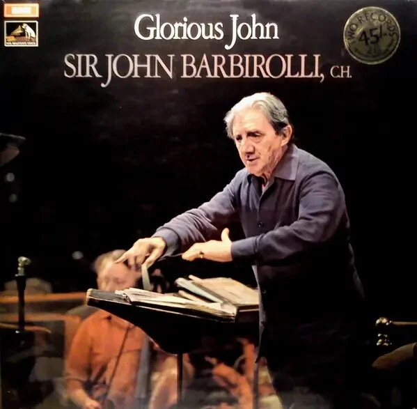 SIR JOHN BARBIROLLI Glorious John GATEFOLD, LAMINATED EMI 2xVinyl LP ...