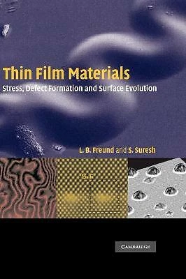 THIN FILM MATERIALS Stress, Defect Formation and Surface Evolution ...