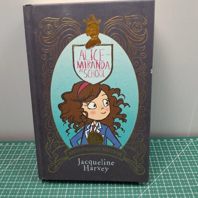 ALICE-MIRANDA AT SCHOOL: 10th Anniversary Edition by Jacqueline Harvey ...