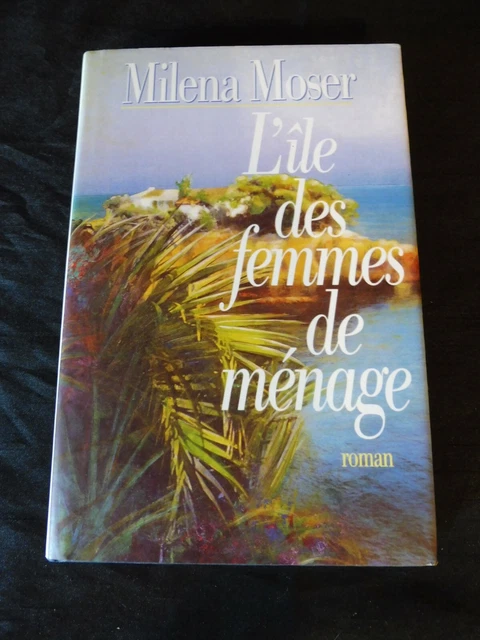 L'ILE DES FEMMES de ménage - Milena Moser - c10 EUR 8,50 - PicClick FR