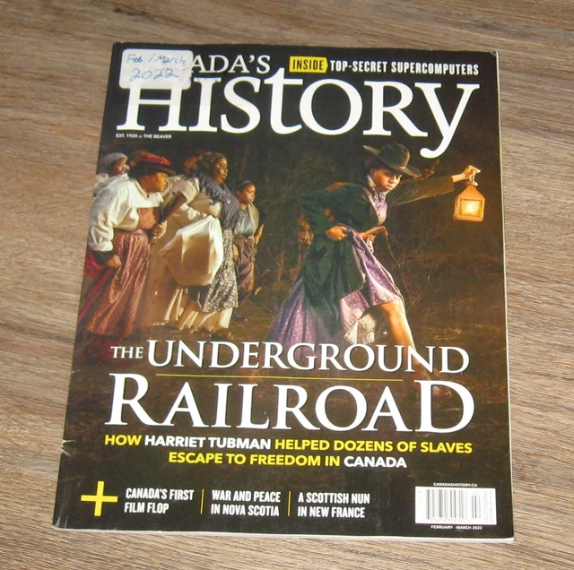 CANADA’S HISTORY MAGAZINE Harriet Tubman COVER photo article $18.42 ...