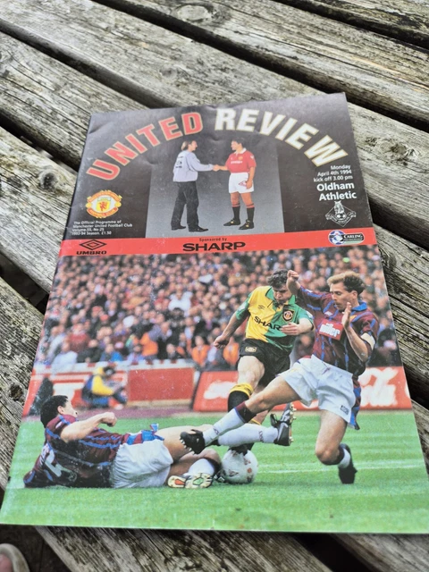 MANCHESTER UNITED FOOTBALL programme Vs Oldham 1994 ( 30 Years Old ...