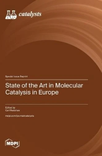 CARL REDSHAW STATE of the Art in Molecular Catalysis in Europe (Relié ...