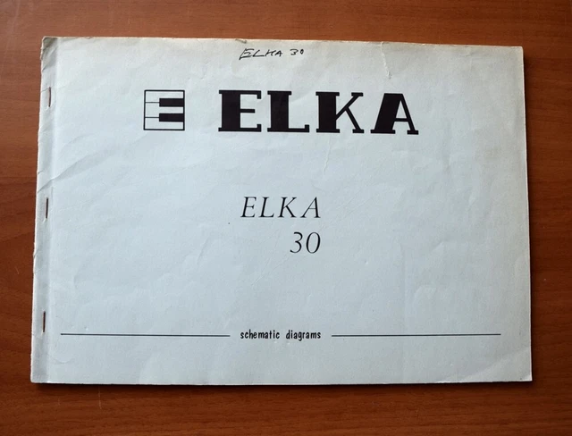 ELKA ELKA 30 Original Service Manual repair Schematic diagrams - Schemi ...