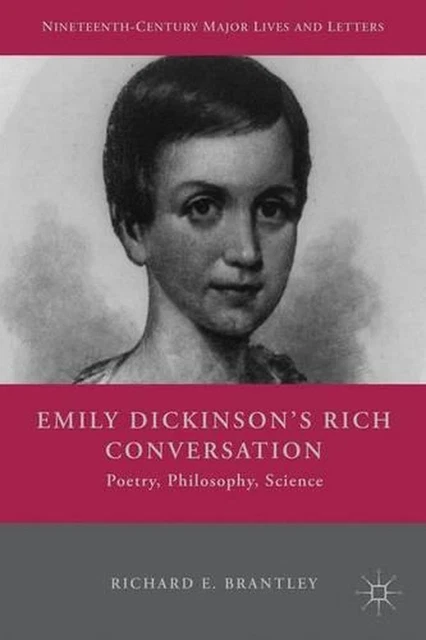 LA RICHE CONVERSATION d'Emily Dickinson : poésie, philosophie, science ...