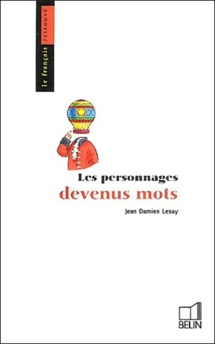 LES PERSONNAGES DEVENUS mots de Jean-Damien Lesay EUR 7,15 - PicClick FR