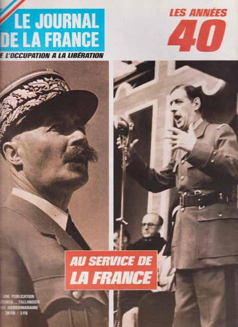 LE JOURNAL DE La France - Annees 40 N°48 Au Service De La France EUR 3 ...