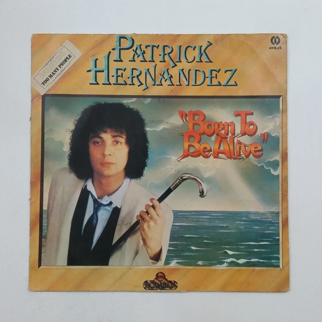 PATRICK HERNANDEZ BORN To Be Alive LPAQS156 LP vinyle jaune bon état + Cvr excellent état ...