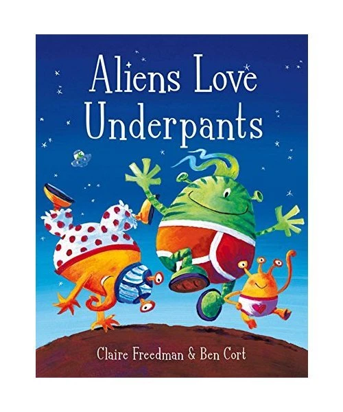 ALIENS LOVE UNDERPANTS!, Claire Freedman EUR 8,99 - PicClick FR