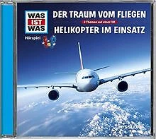 DER TRAUM VOM Fliegen, Helikopter im Einsatz de Was Ist Was | CD | état très bon EUR 5,34 ...