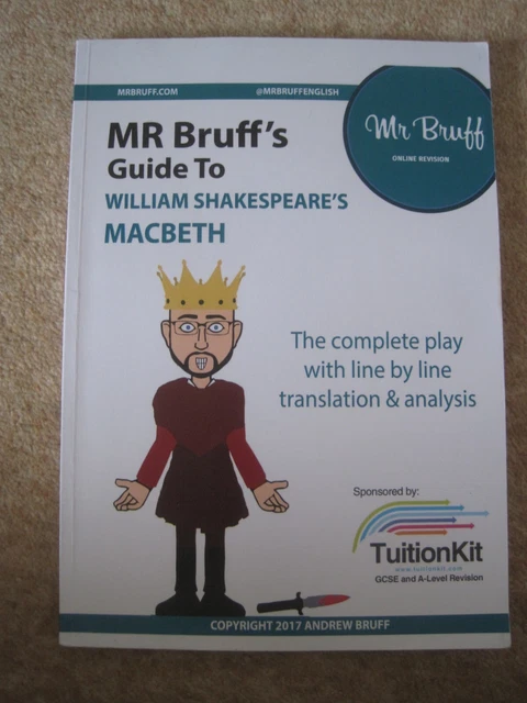 MR BRUFF'S GUIDE to William Shakespeare's Macbeth GCSE- line by line ...