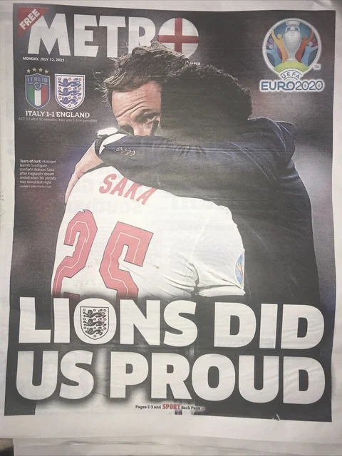 METRO NEWSPAPER 12 July 2021 Lions did us proud. Italy win Euro Final V ...