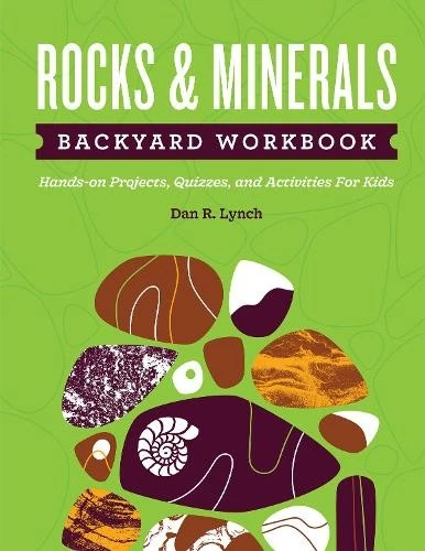 DAN R. LYNCH Rocks & Minerals Backyard Workbook (Poche) EUR 13,42 ...