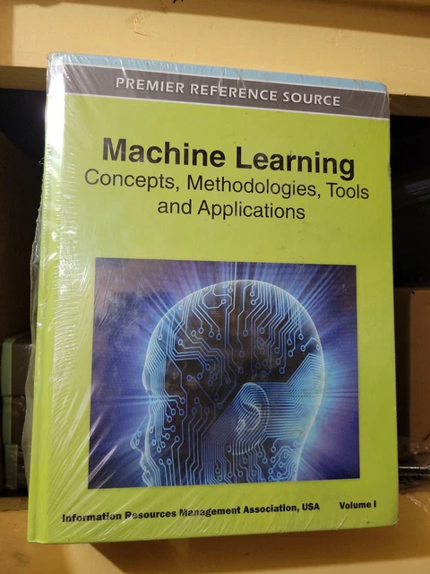 MACHINE LEARNING : Concepts, Methodologies, Tools and Applications 3 ...