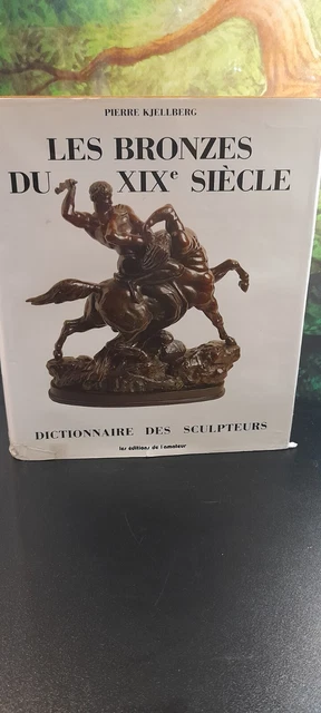 LES BRONZES DU XIX Siècle, Dictionnaire Des Sculptures ÉDITION 1989 EUR ...