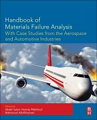 HANDBOOK OF MATERIALS Failure Analysis with Case Studies from the ...