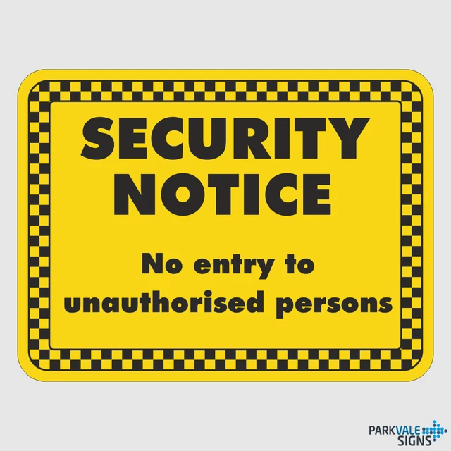 SECURITY NOTICE NO Entry To Unauthorised Persons Sign £1.45 - PicClick UK
