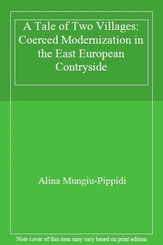 A TALE OF Two Villages. Mungiu-Pippidi, Alina 9789639776784 Free Shipping