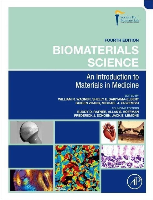 BIOMATERIALS SCIENCE: AN Introduction to Materials in Medicine by , NEW ...