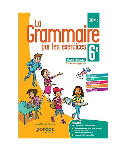 LA GRAMMAIRE PAR les exercices 6e 2021 - Cahier de l'élève: Cahier d ...