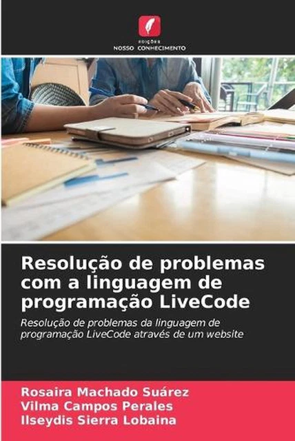 RISOLUZIONE DEI PROBLEMI con linguaggio di programma LiveCode by Vilma Campos Peral EUR 56,88 ...